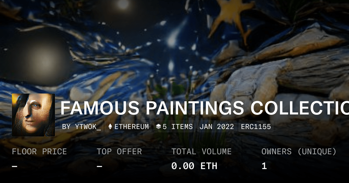 Famous Paintings Collection Collection Opensea