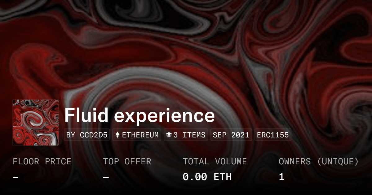 Fluid Experience Collection Opensea