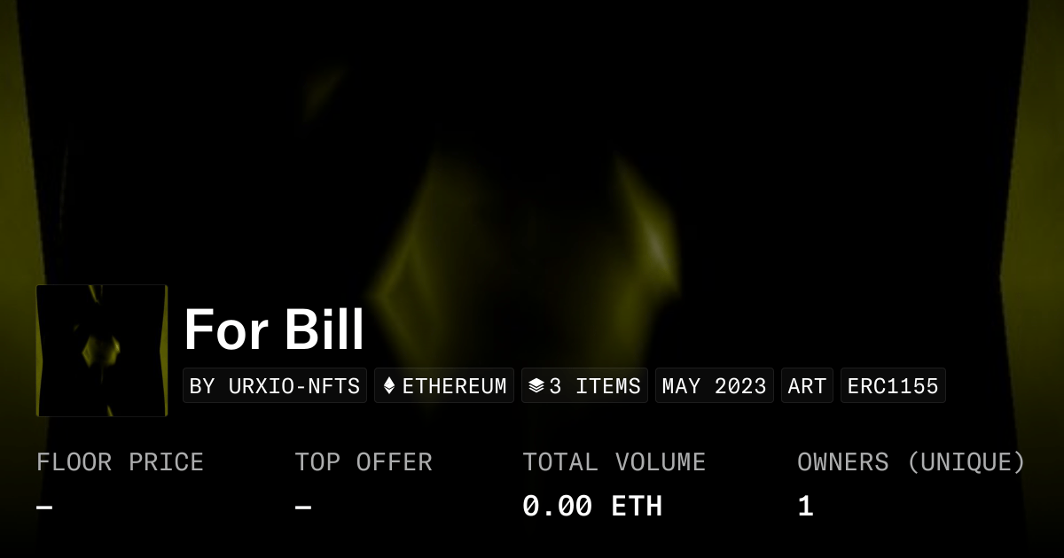 For Bill Collection Opensea