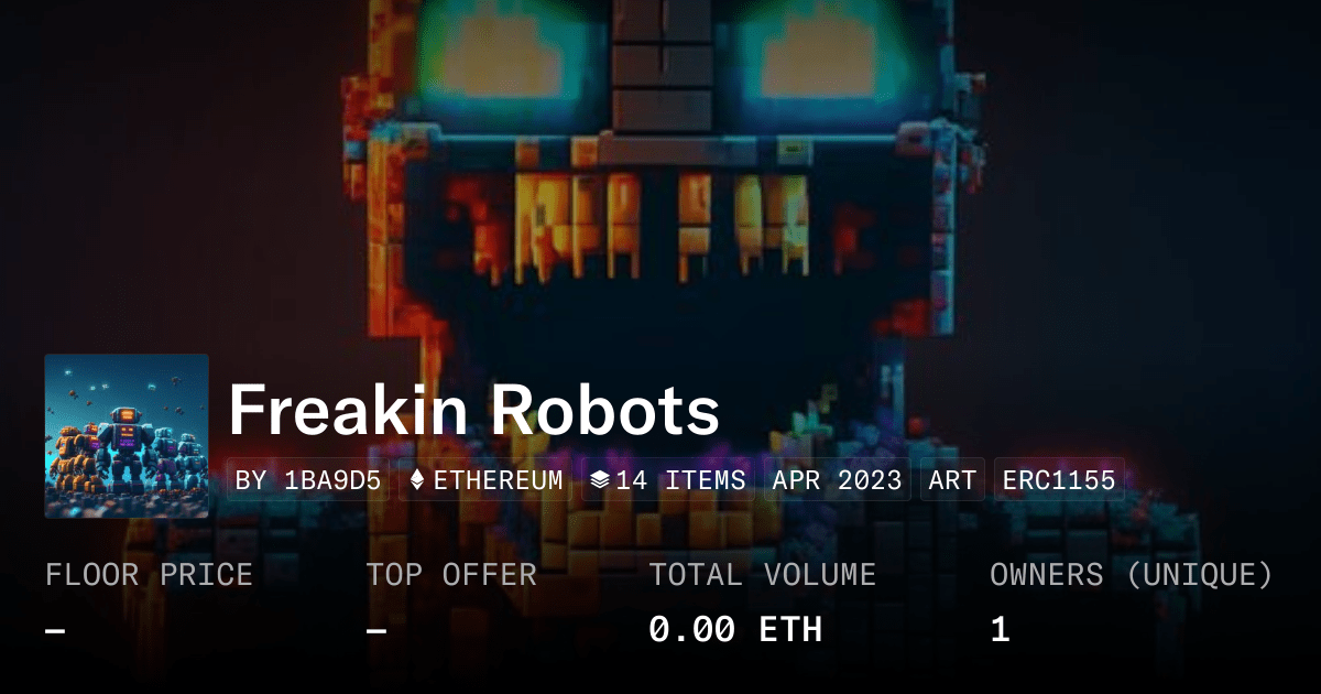 Freakin Robots Collection Opensea