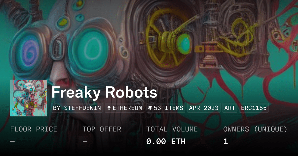 Freaky Robots Collection Opensea