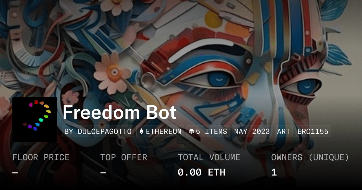 Freedom Bot Collection Opensea