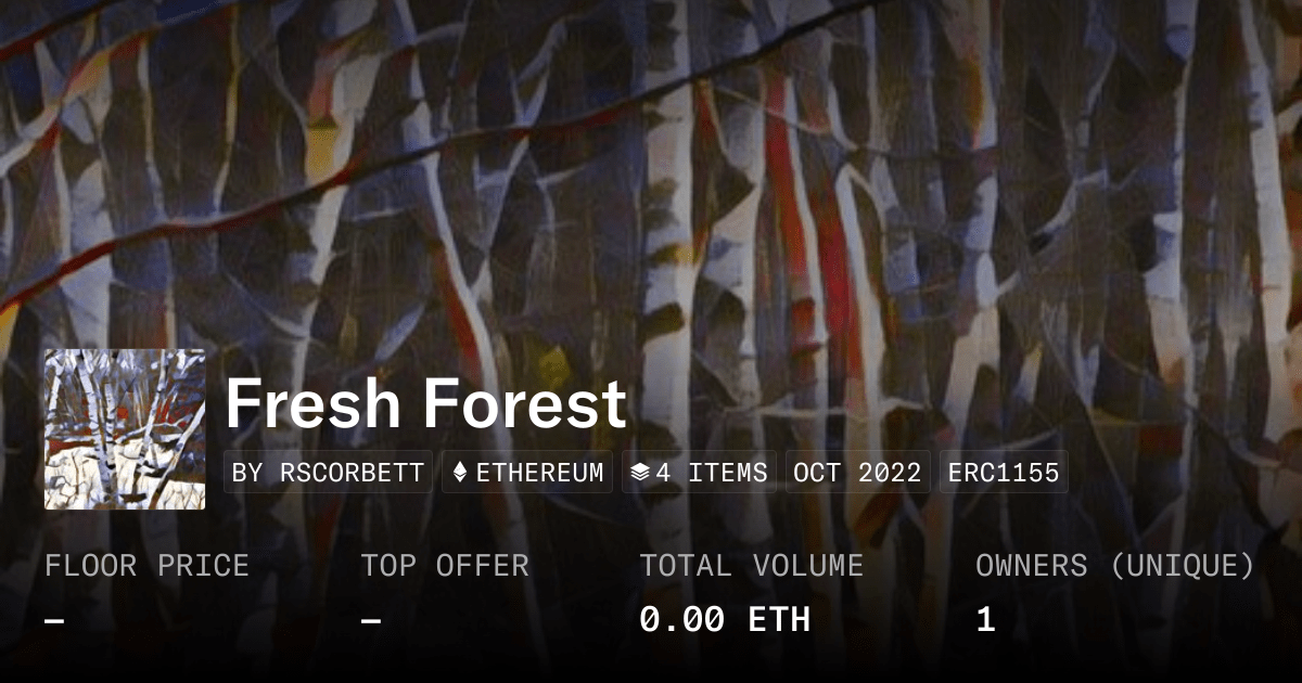 Fresh Forest Collection Opensea