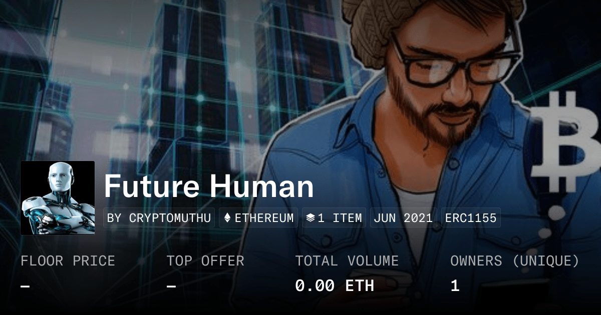 Future Human Collection Opensea