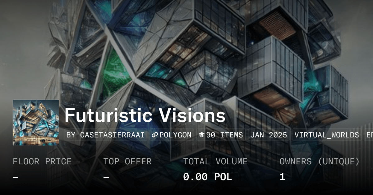 Futuristic Visions Collection Opensea