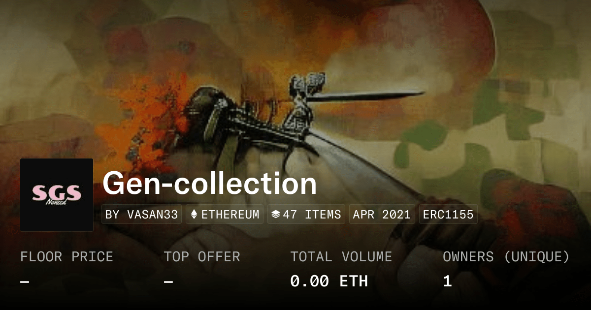 Gen Collection Collection Opensea