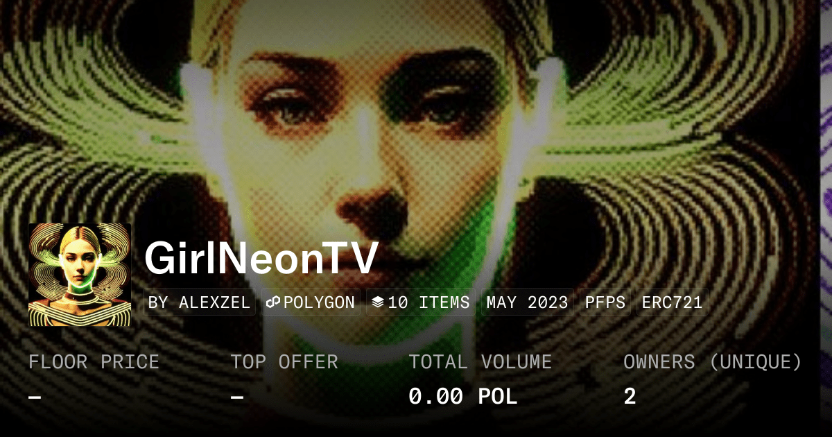 Girlneontv Collection Opensea