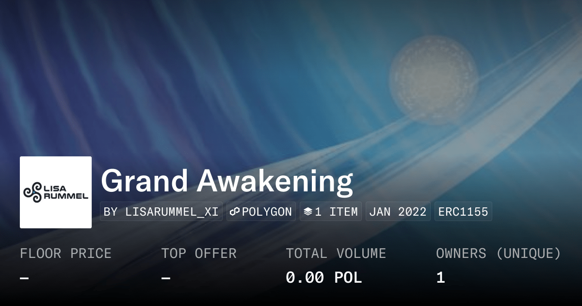 Grand Awakening Collection Opensea