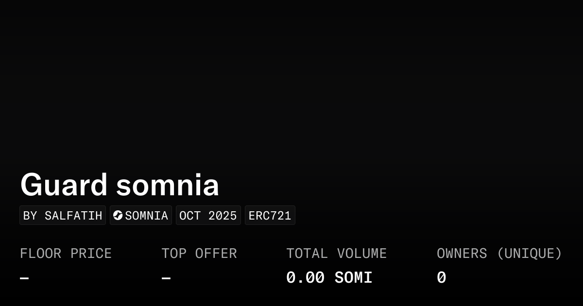 Guard Somnia Collection Opensea