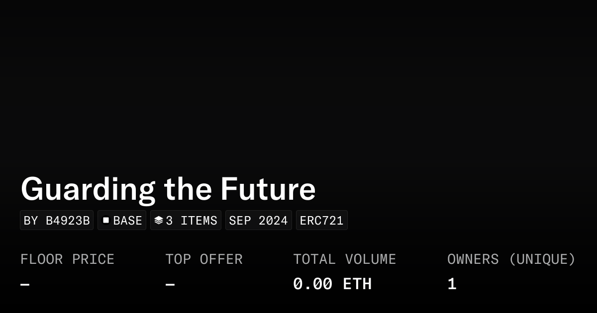 Guarding The Future Collection Opensea