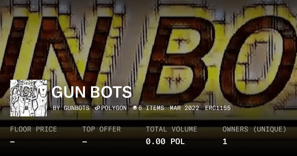 Gun Bots Collection Opensea