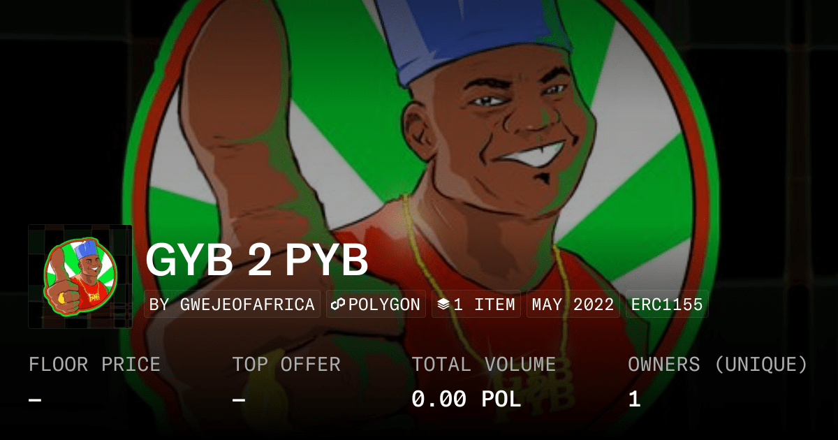 Gyb 2 Pyb Collection Opensea