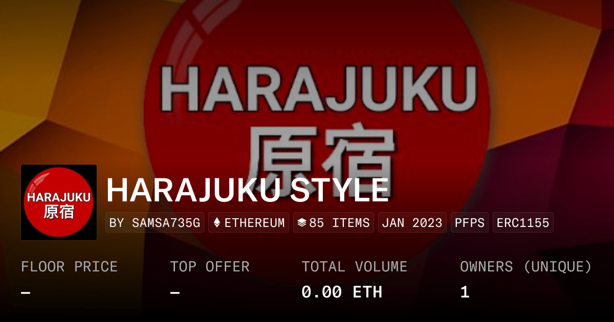 Harajuku Style Collection Opensea