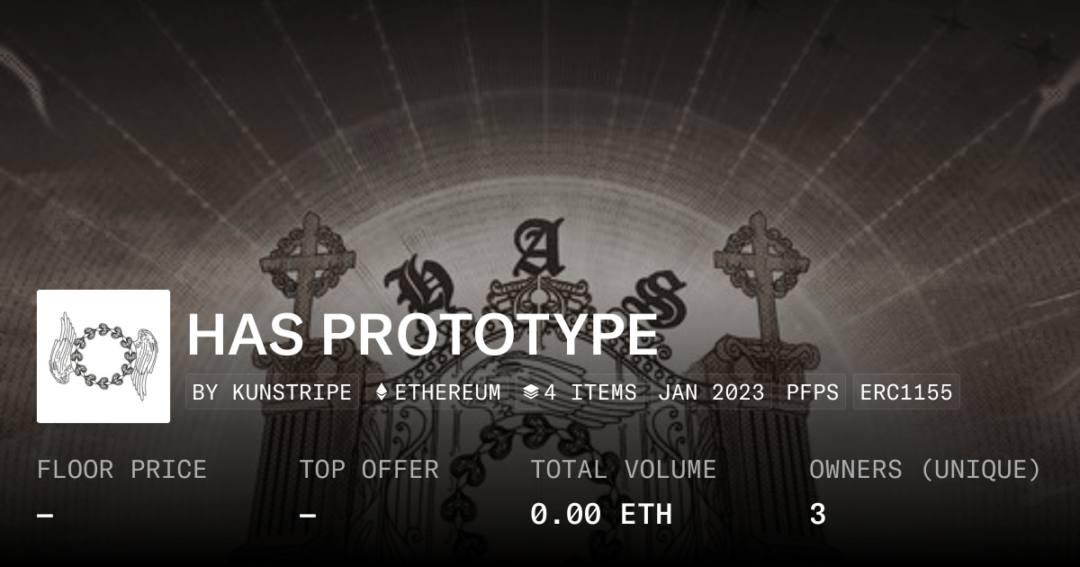 Has Prototype Collection Opensea