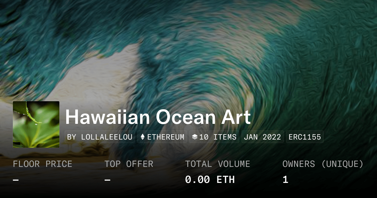 Hawaiian Ocean Art Collection Opensea