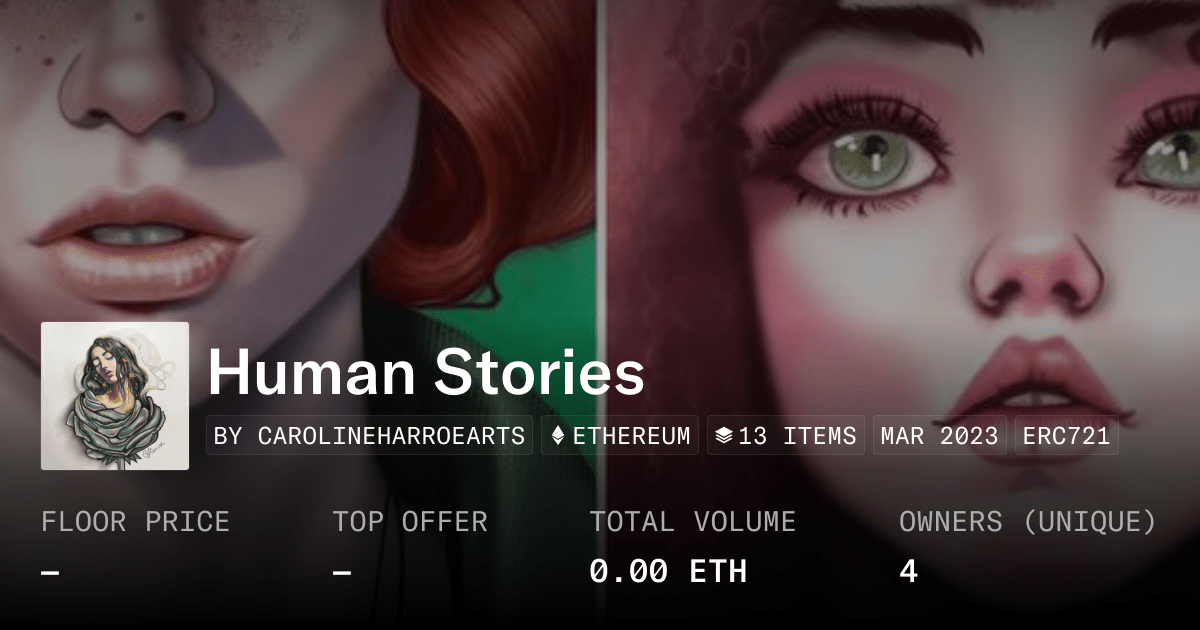 Human Stories Collection Opensea