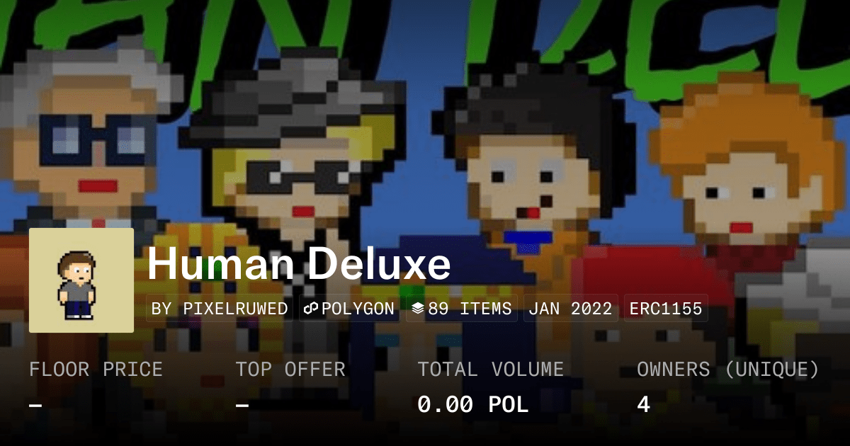 Human Deluxe Collection Opensea