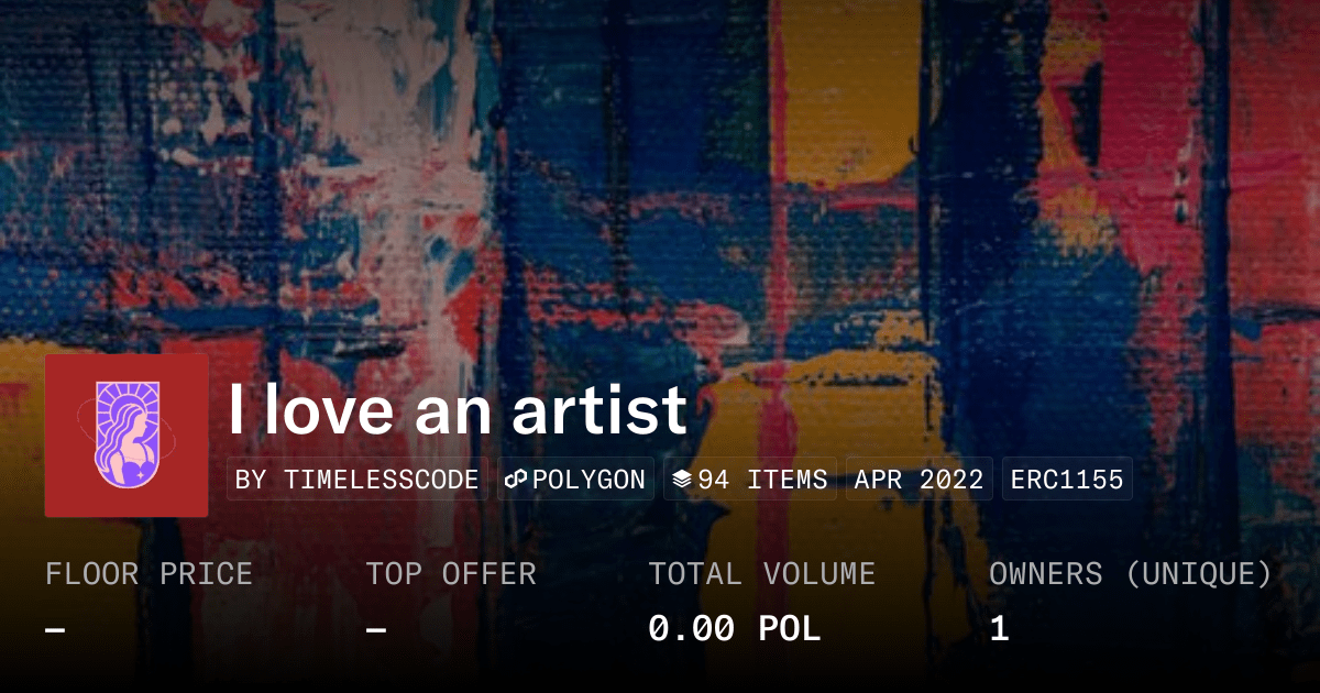 I Love An Artist Collection Opensea
