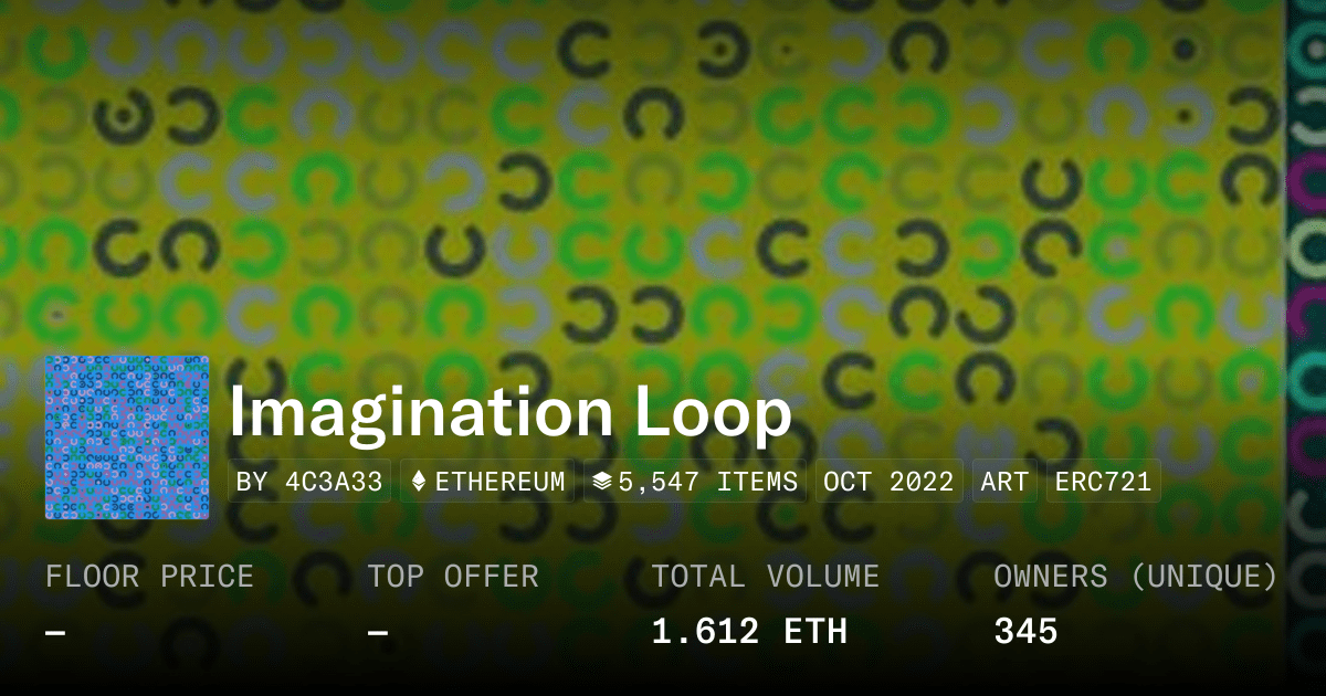 Imagination Loop Collection Opensea
