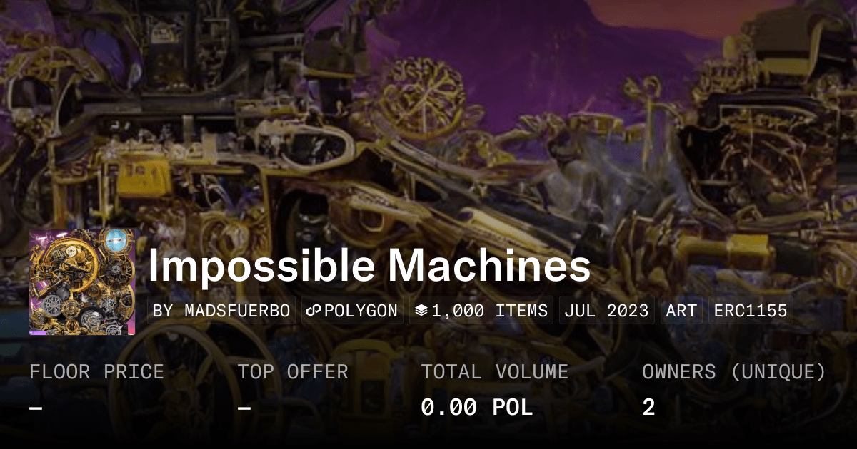 Impossible Machines Collection Opensea