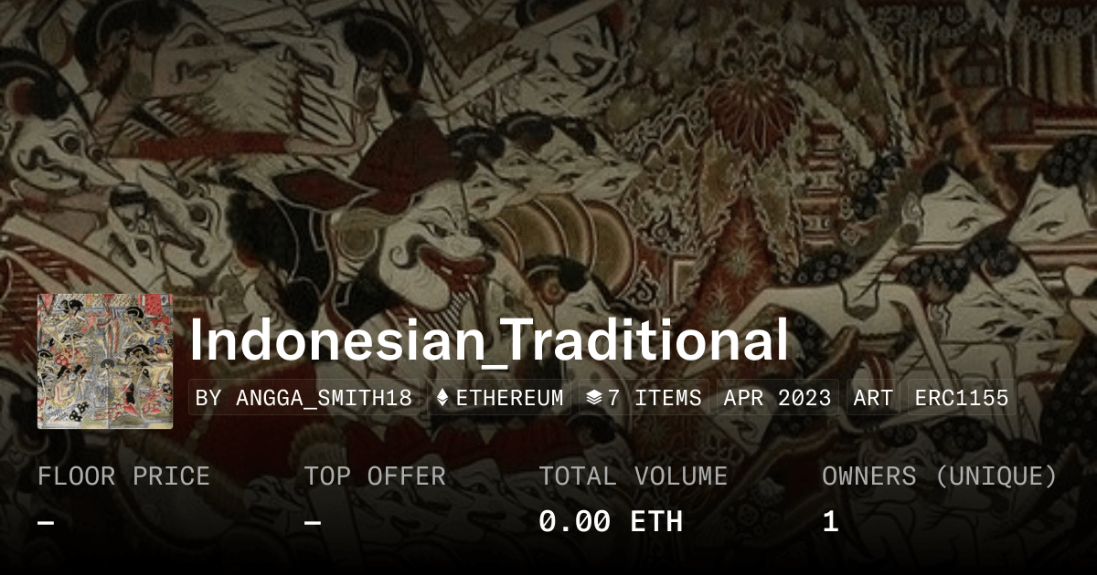 Indonesian Traditional Collection Opensea