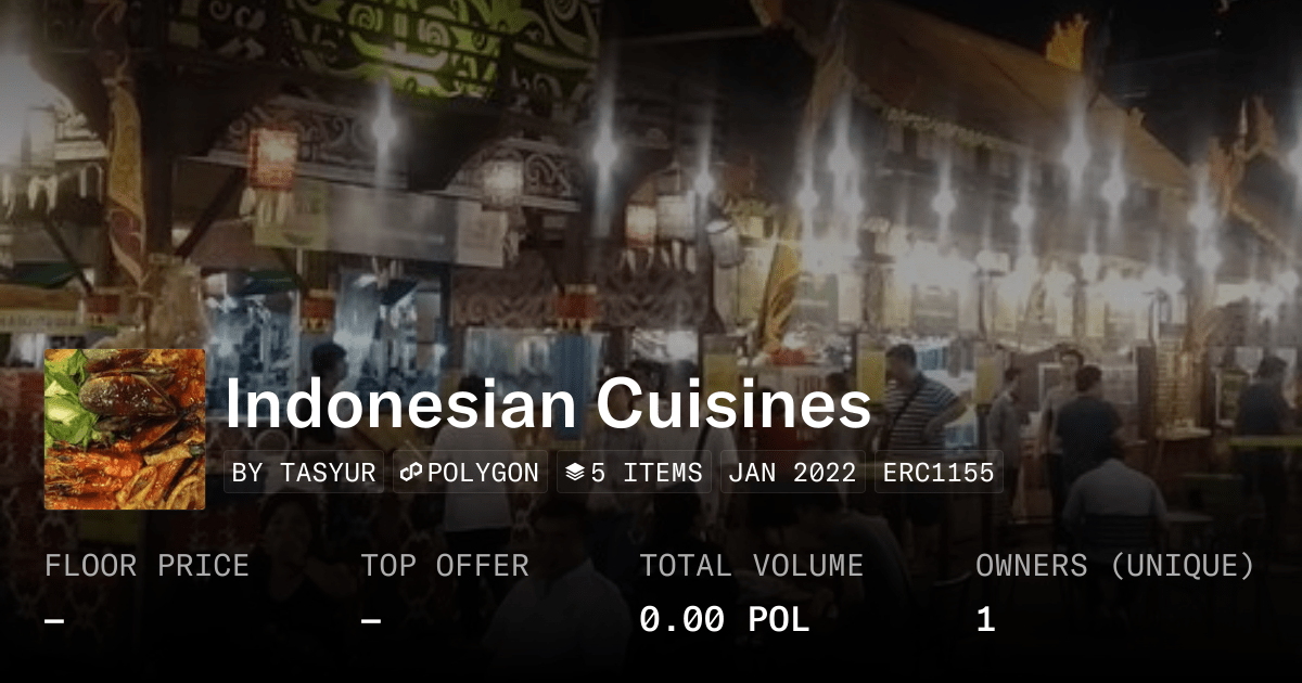 Indonesian Cuisines Collection Opensea