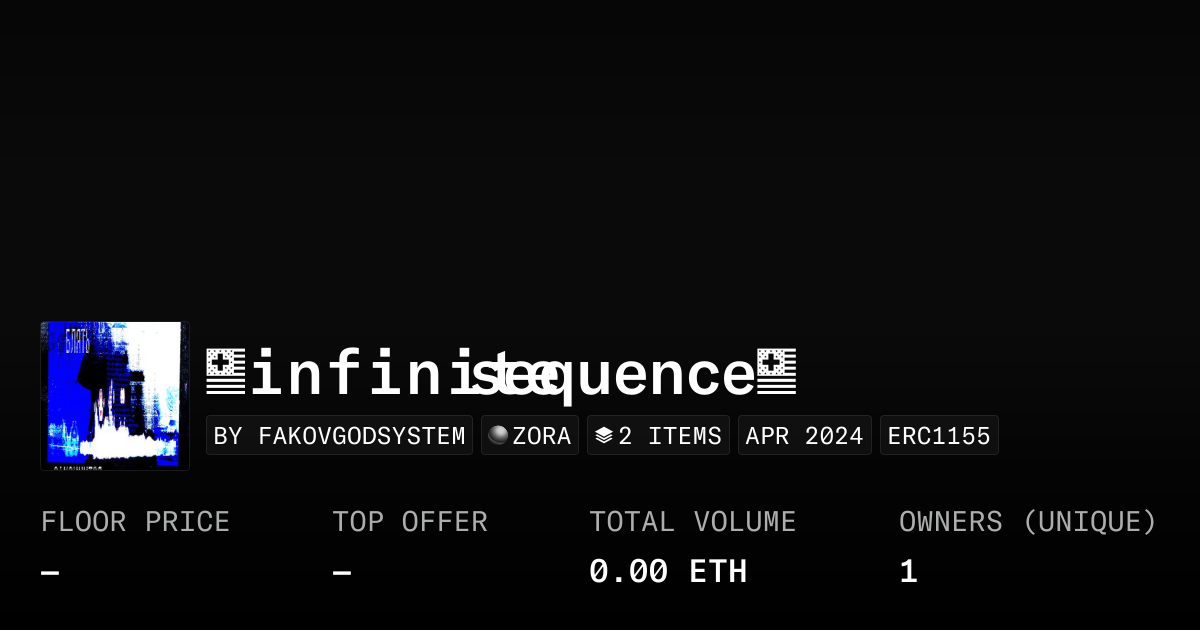 â šinfinite Sequenceâ š Collection Opensea