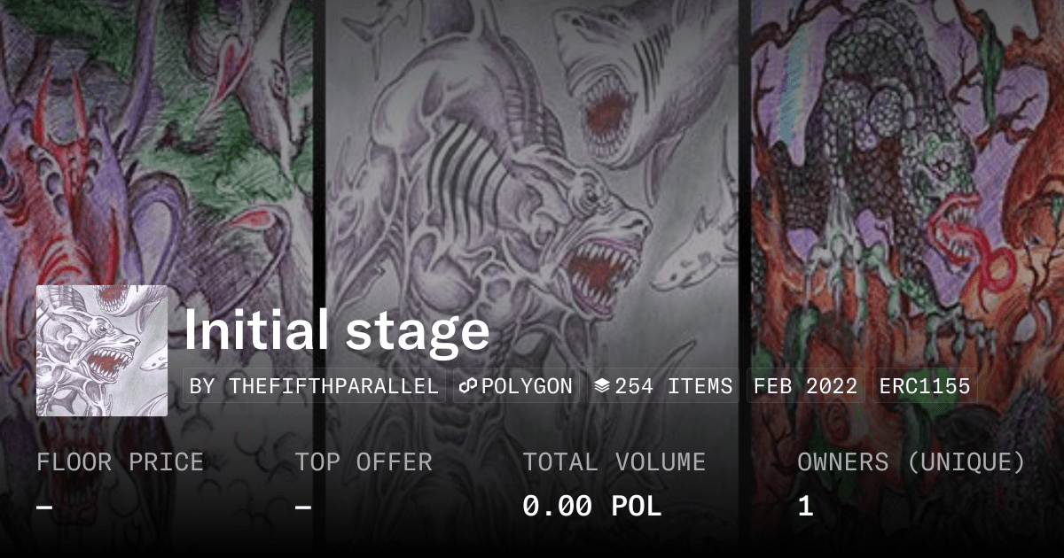 Initial Stage Collection Opensea
