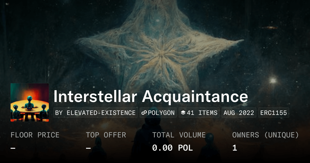 Interstellar Acquaintance Collection Opensea