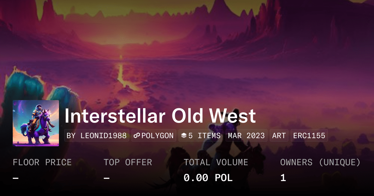 Interstellar Old West Collection Opensea