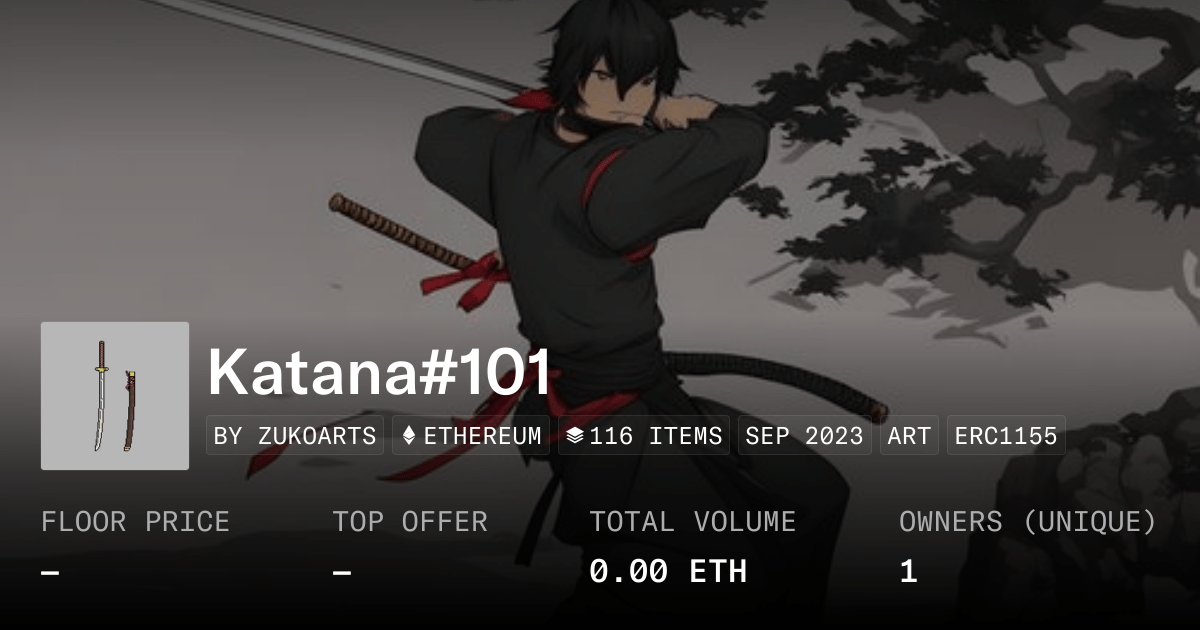 Katana 101 Collection Opensea