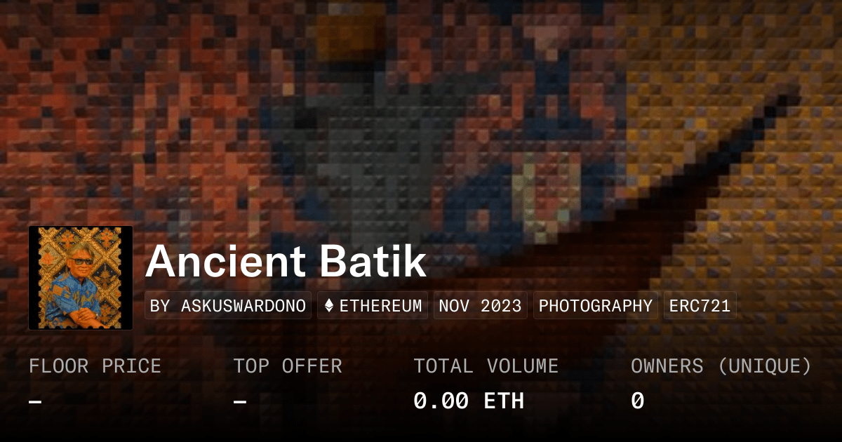 Ancient Batik Collection Opensea