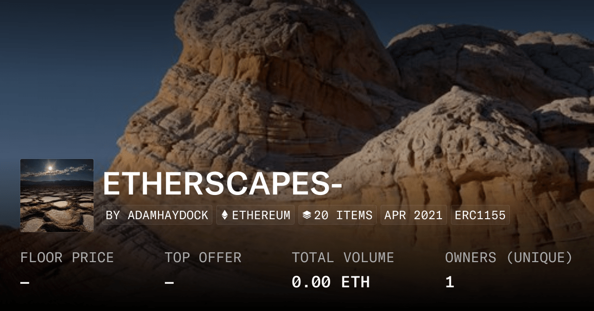 Etherscapes Collection Opensea