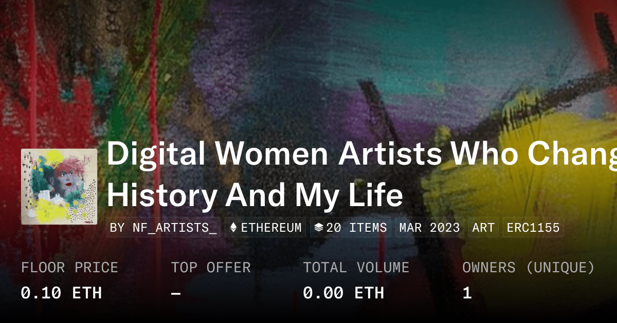 Digital Women Artists Who Changed History And My Life Collection