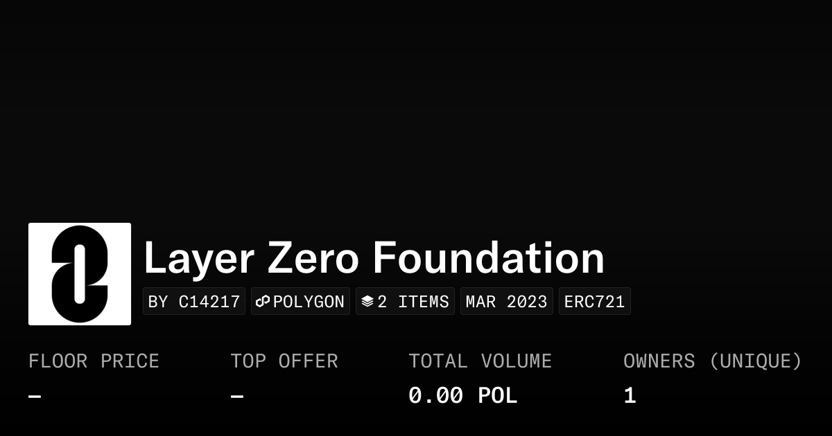 Layer Zero Foundation Collection Opensea