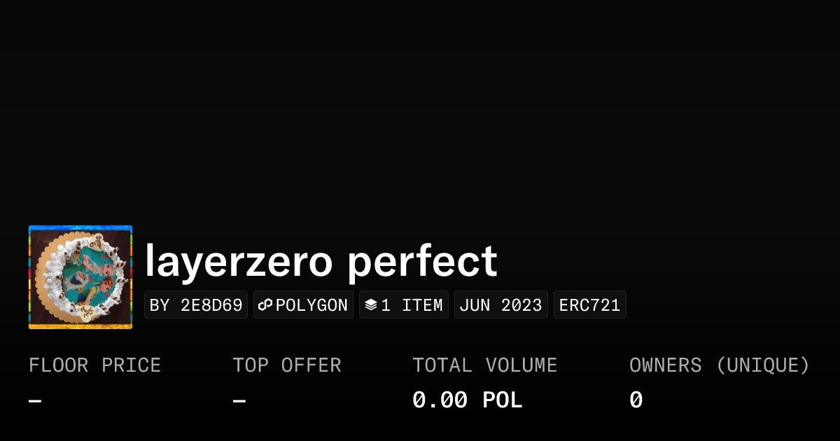 Layerzero Perfect Collection Opensea