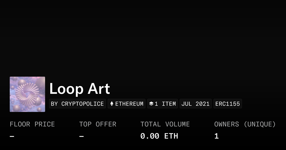 Loop Art Collection Opensea