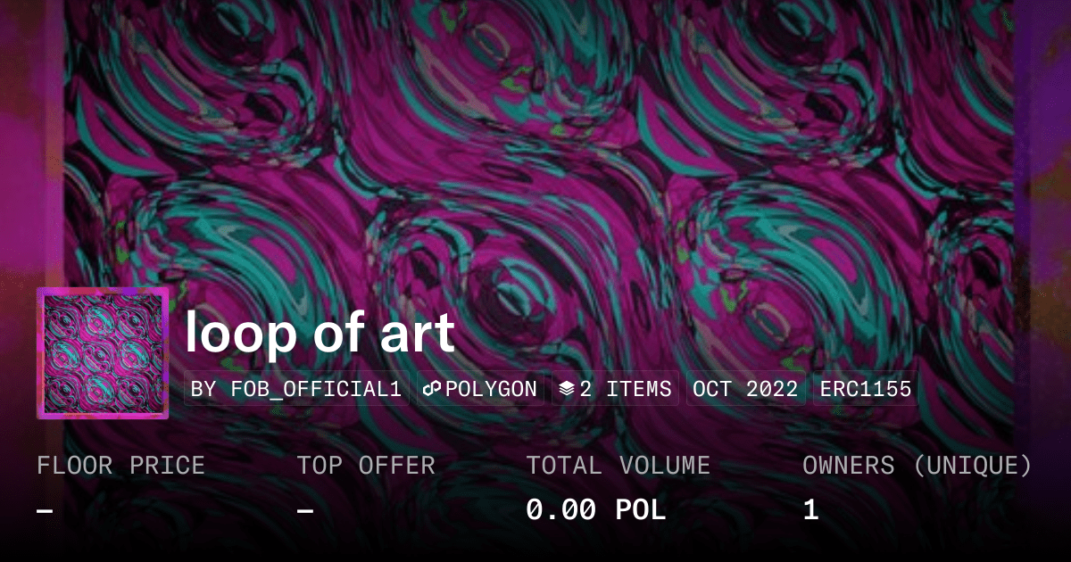 Loop Of Art Collection Opensea