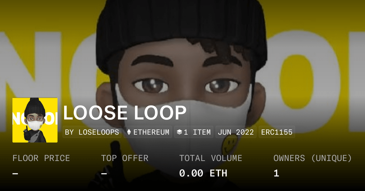 Loose Loop Collection Opensea