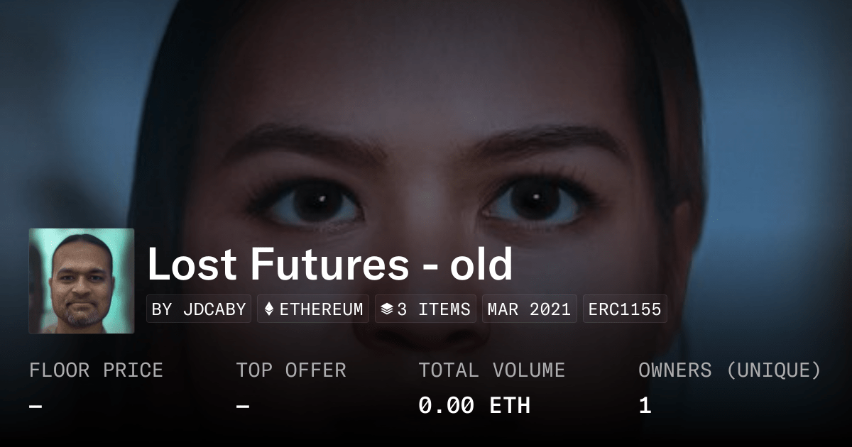 Lost Futures Old Collection Opensea
