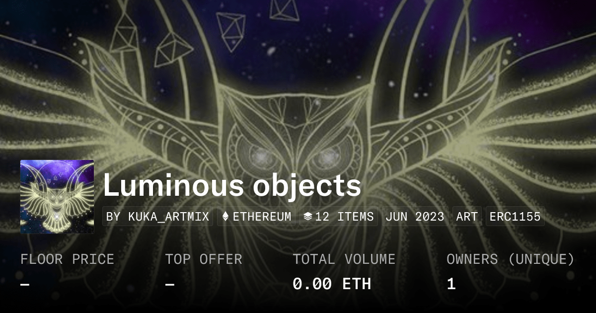 Luminous Objects Collection Opensea