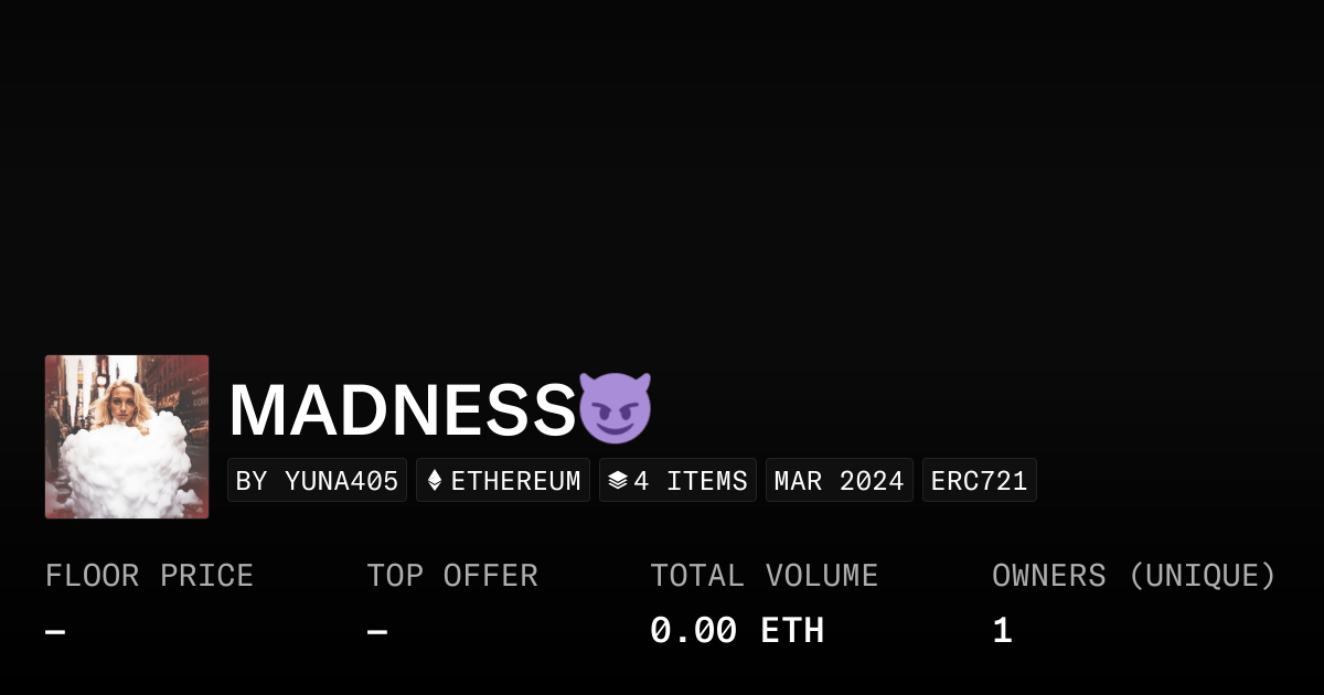 Madnessёяши Collection Opensea