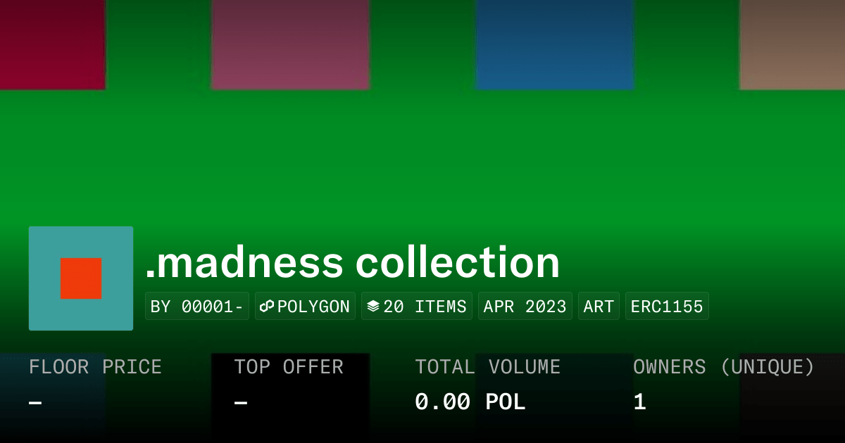 Madness Collection Collection Opensea