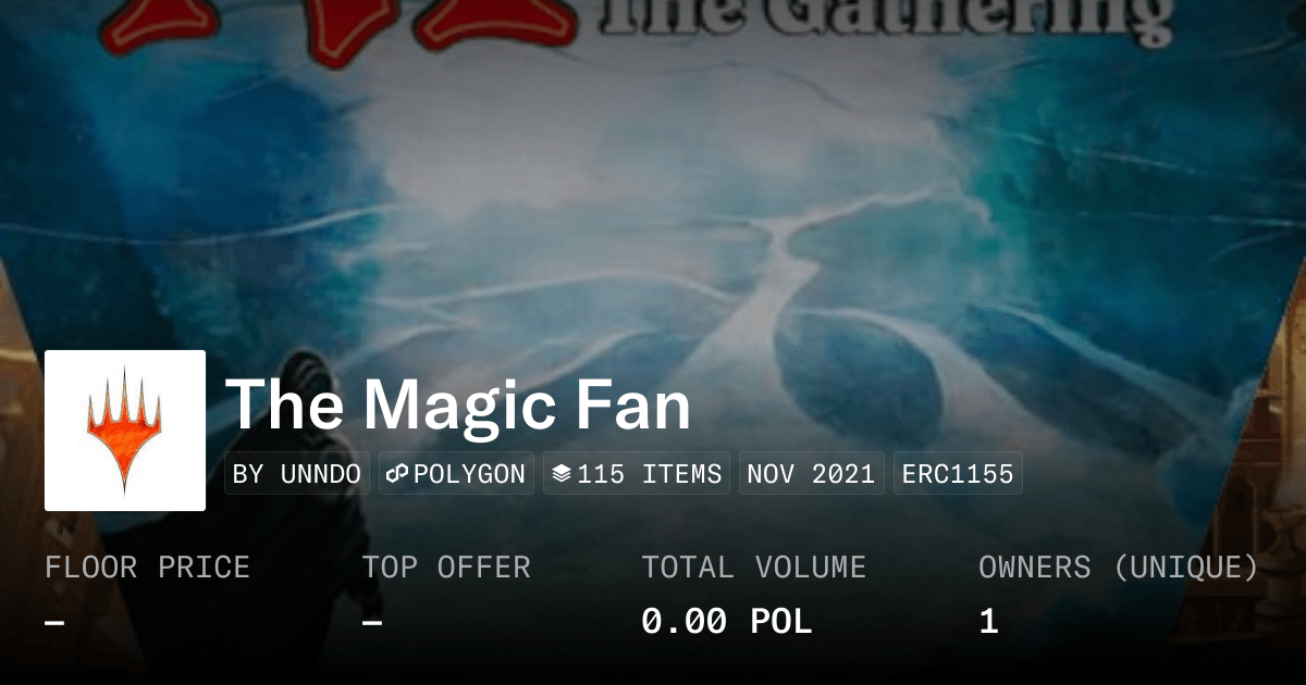 The Magic Fan Collection Opensea
