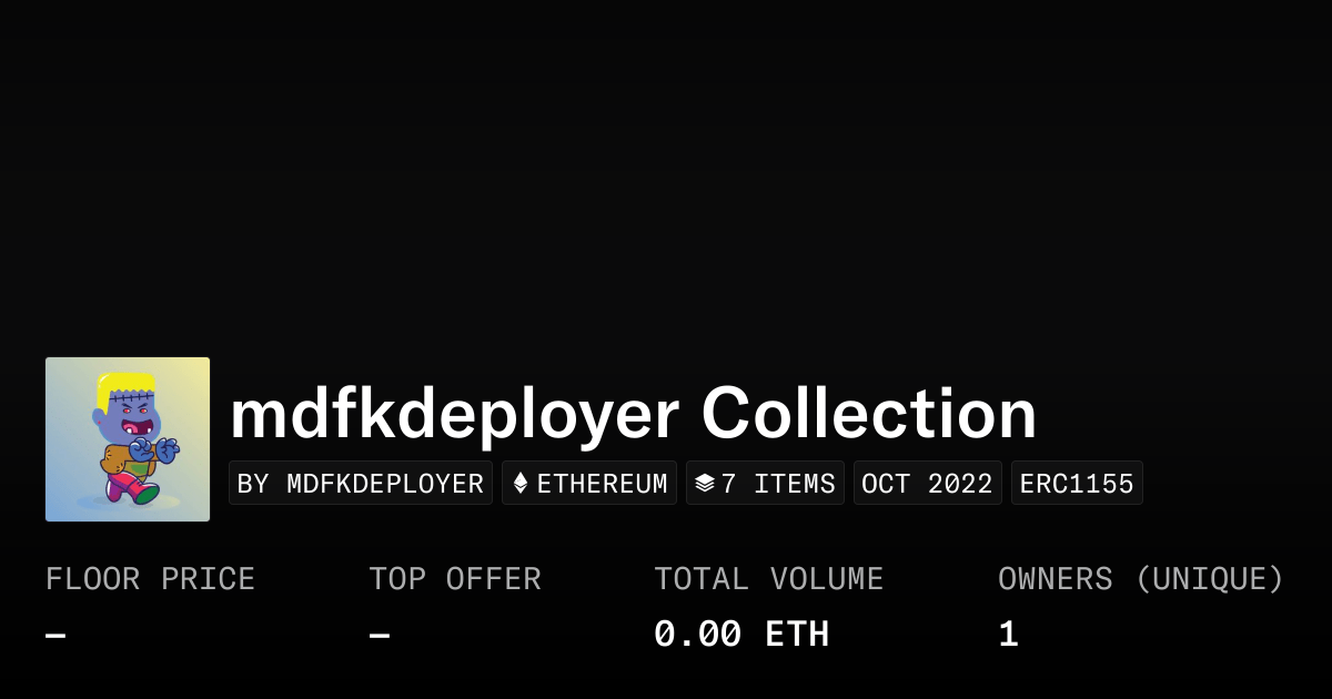 Mdfkdeployer Collection Collection Opensea