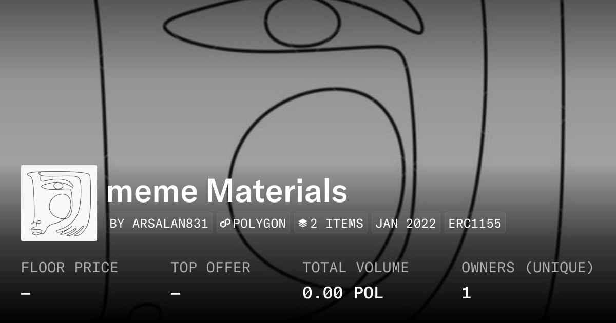 Meme Materials Collection Opensea