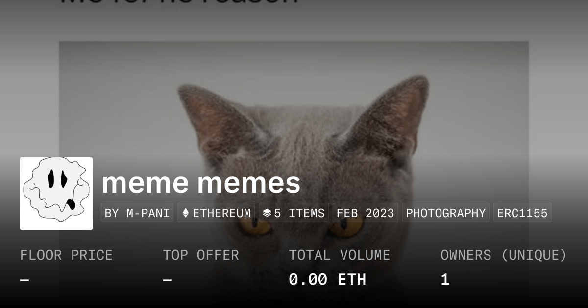 Meme Memes Collection Opensea