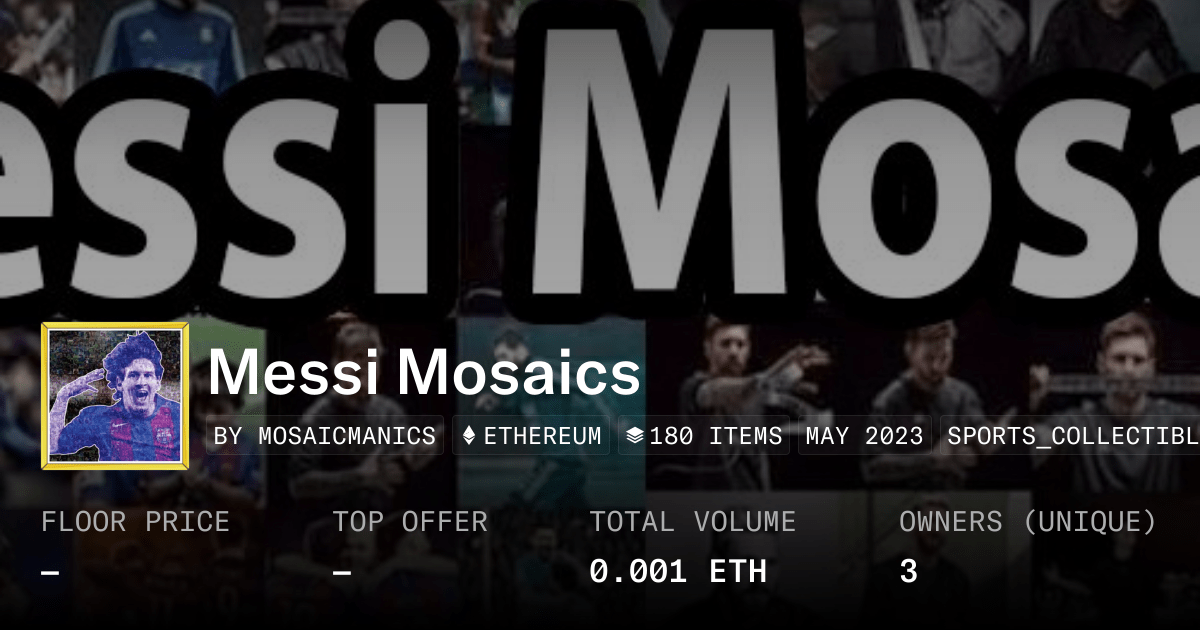 Messi Mosaics Collection Opensea