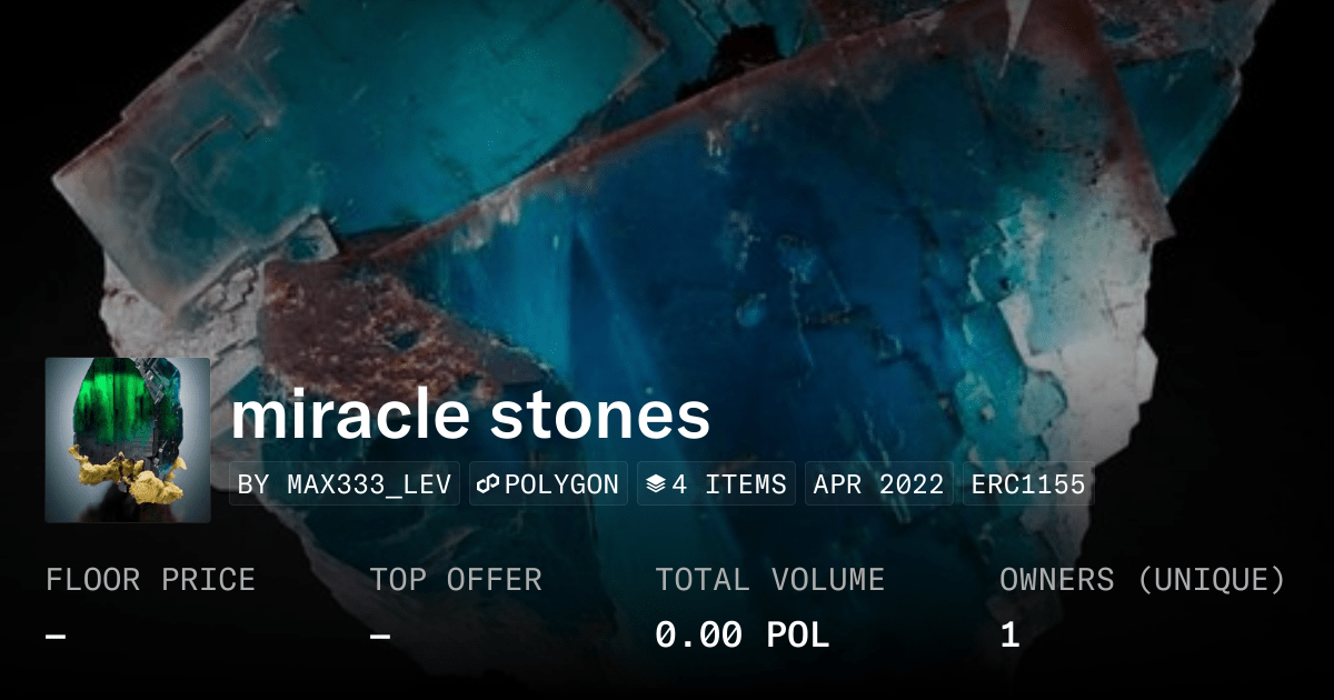 Miracle Stones Collection Opensea