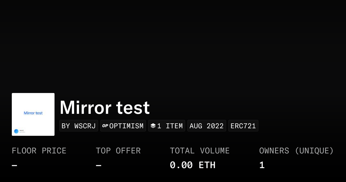 Mirror Test Collection Opensea